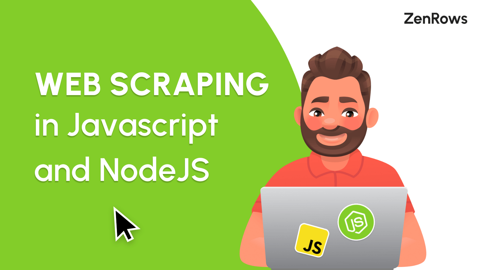 Web Scraping In JavaScript And NodeJS ZenRows